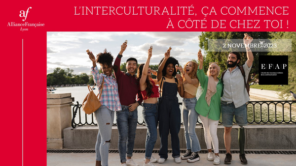 L'Alliance Française de Lyon participe à un jury sur l'interculturalité ...